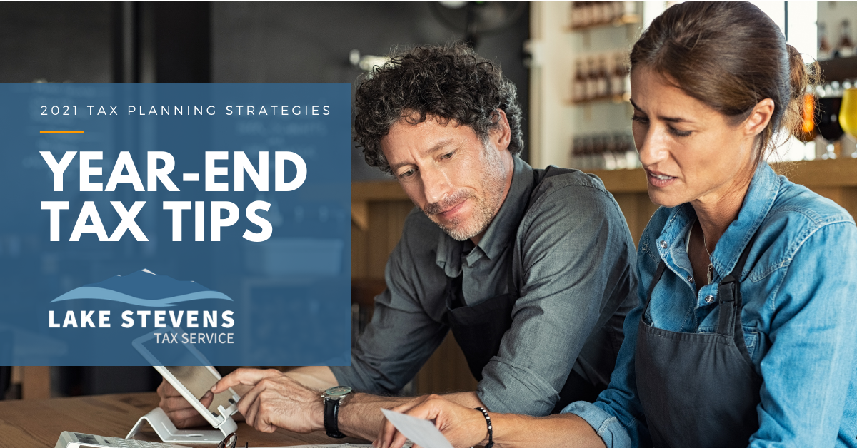2020 Year-End Tax Tips - Lake Stevens Tax Service